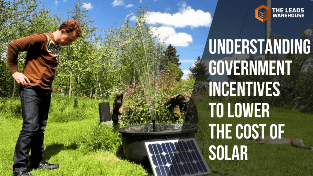 Understanding Government Incentives to Lower the Cost of Solar - The ...